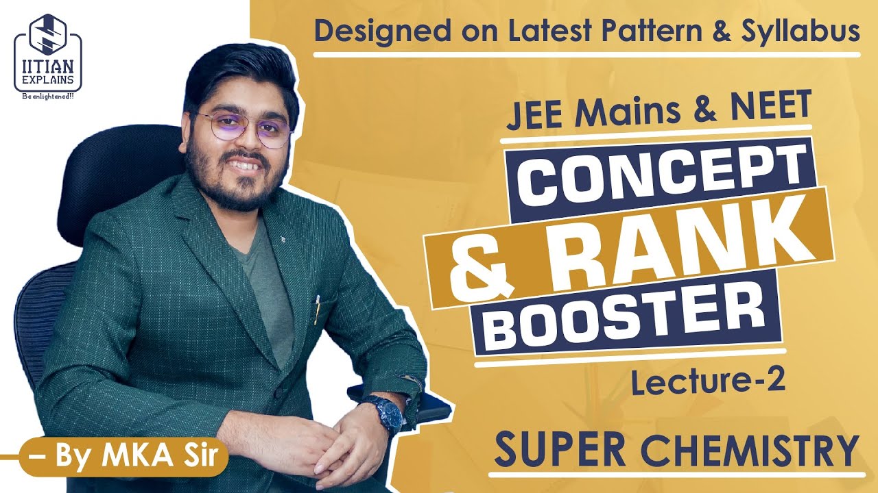 Concepts and Rank Booster | Lecture-2 | JEE & NEET 2020 | Explained by ...