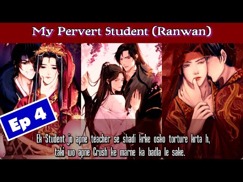 My Pervert Student Part 4 #Boyslove #bromance #Lovestory #blfanfiction