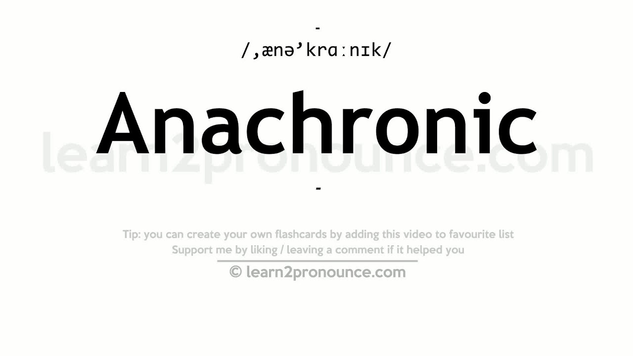 Pronunciation of Anachronic | Definition of Anachronic - YouTube