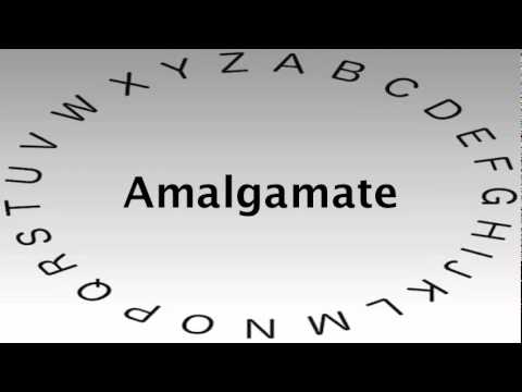 SAT Vocabulary Words and Definitions — Amalgamate