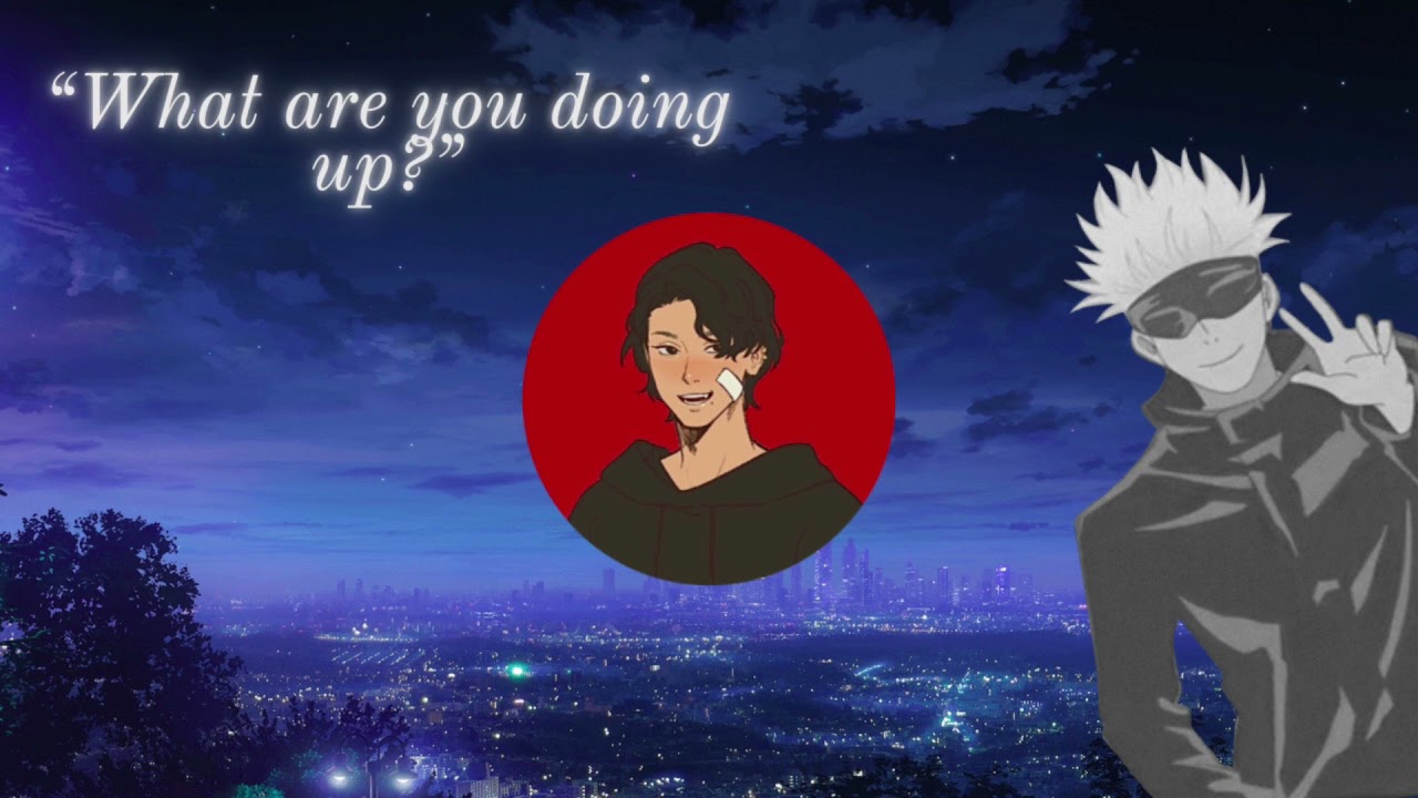 ASMR | Jujutsu Kaisen | Satoru Gojo Talks You Back To Sleep [Sleep-Aid ...