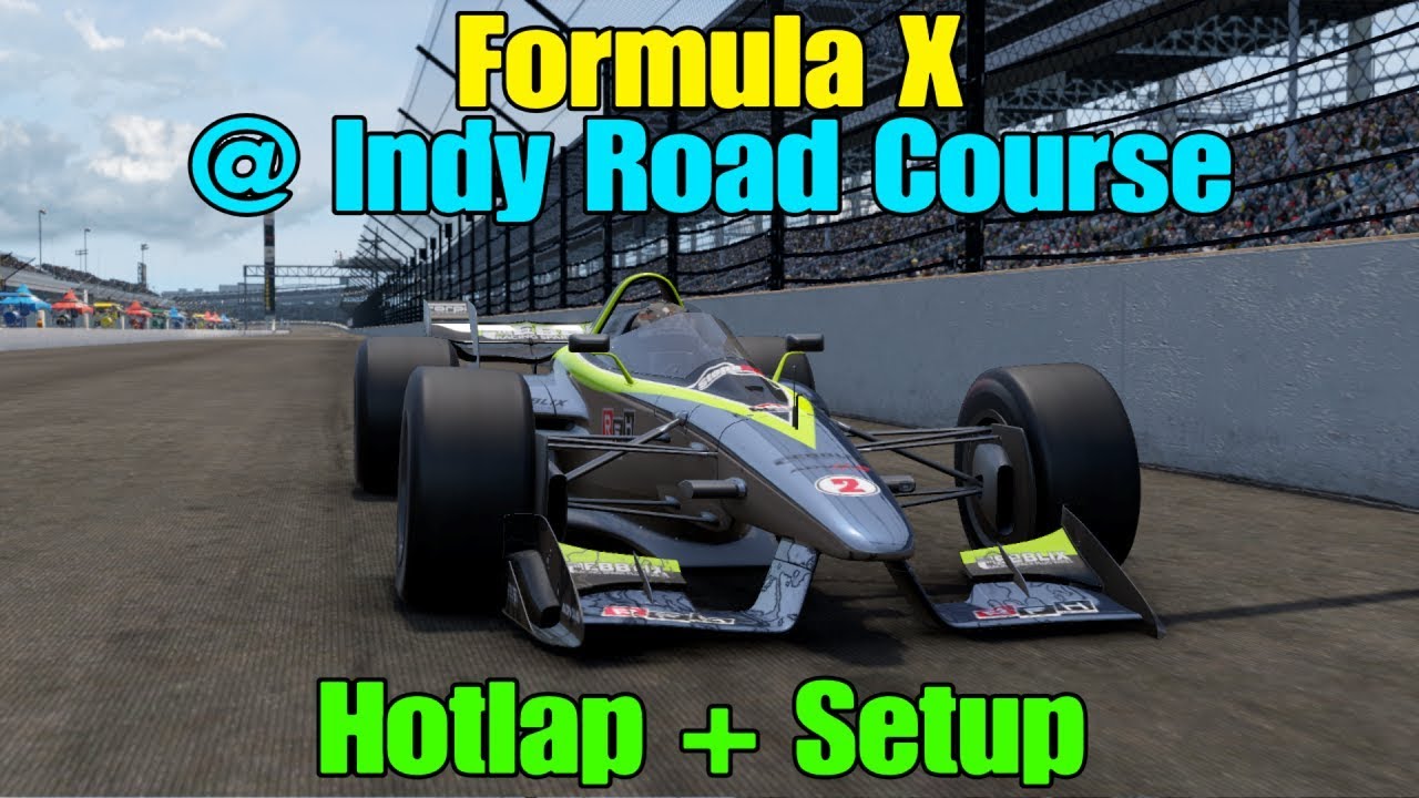 Project Cars 2 Formula X @ Indy Road Course | 1:05.8 + Setup - YouTube