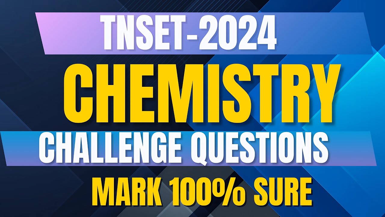 TNSET Chemistry Challenge: 100% Sure Questions for Full Marks - YouTube