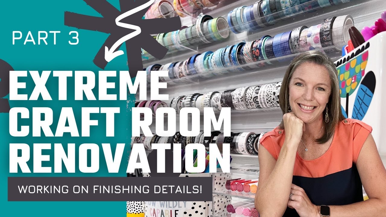 Extreme Craft Room Renovation || Part 3 || Working on the Details - YouTube