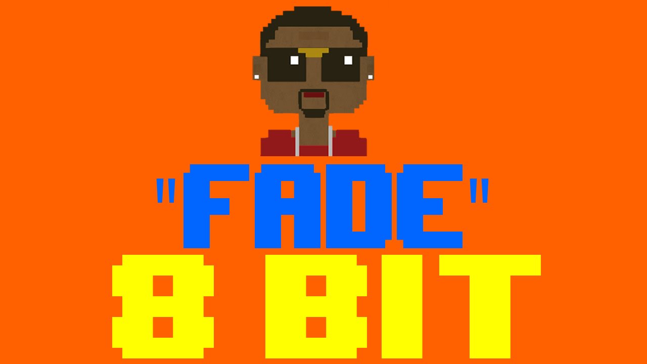 Fade [8 Bit Cover Tribute to Kanye West] - 8 Bit Universe - YouTube