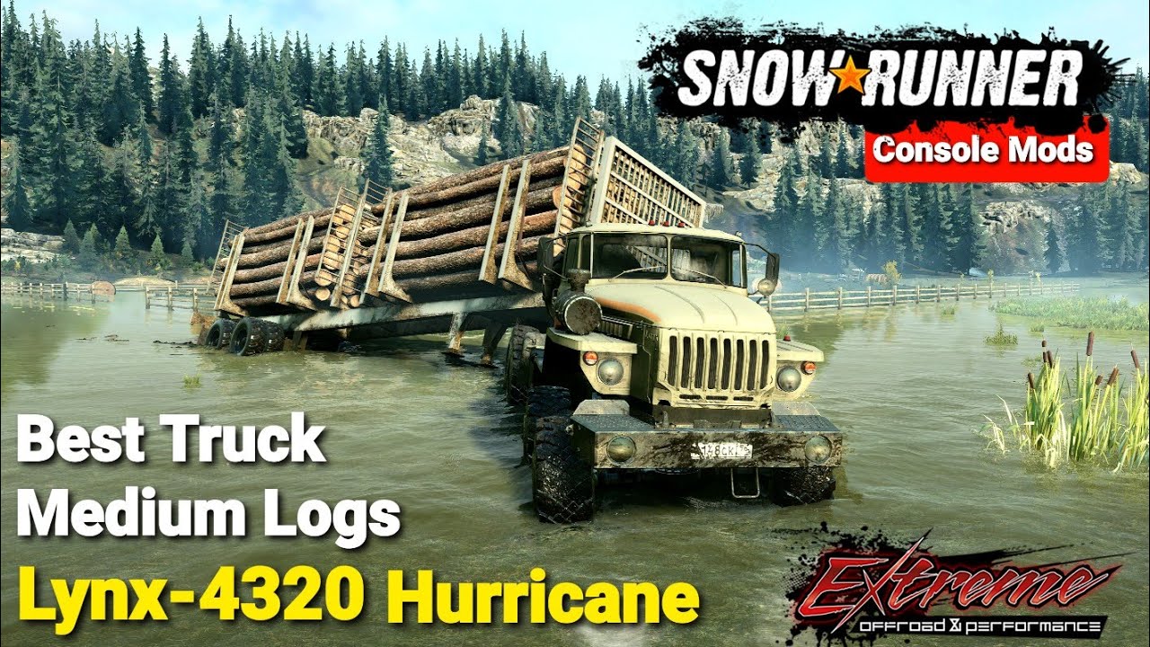 SnowRunner: Best Truck Medium Logs - Lynx-4320 Hurricane - YouTube
