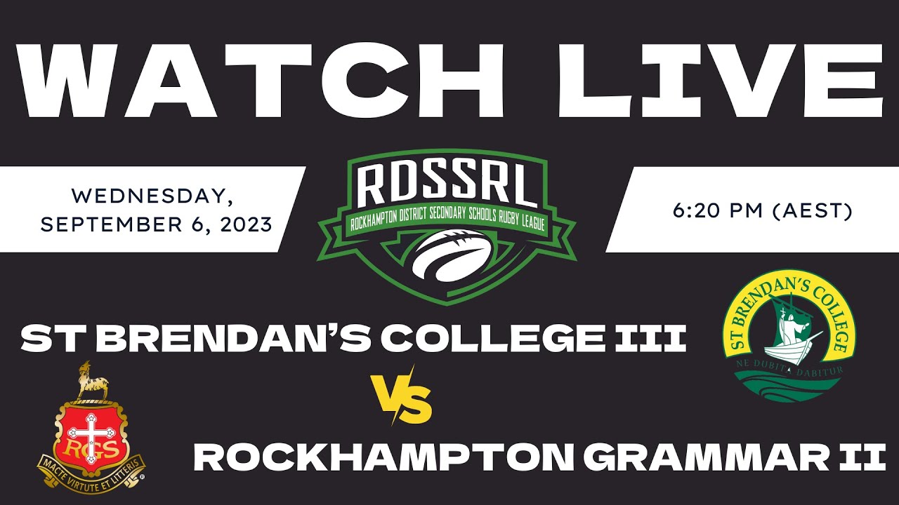 St Brendan’s College III vs Rockhampton Grammar II - 2023 RDSSRL Grand ...