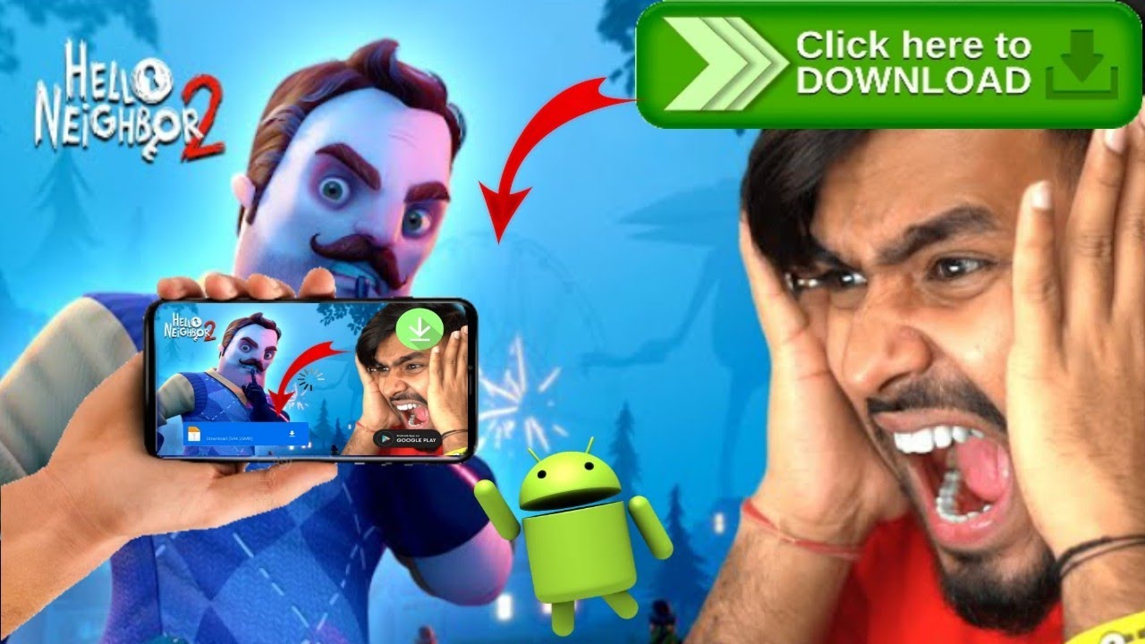 how to download hello neghbor 2 in android.mobile me kese download kare ...