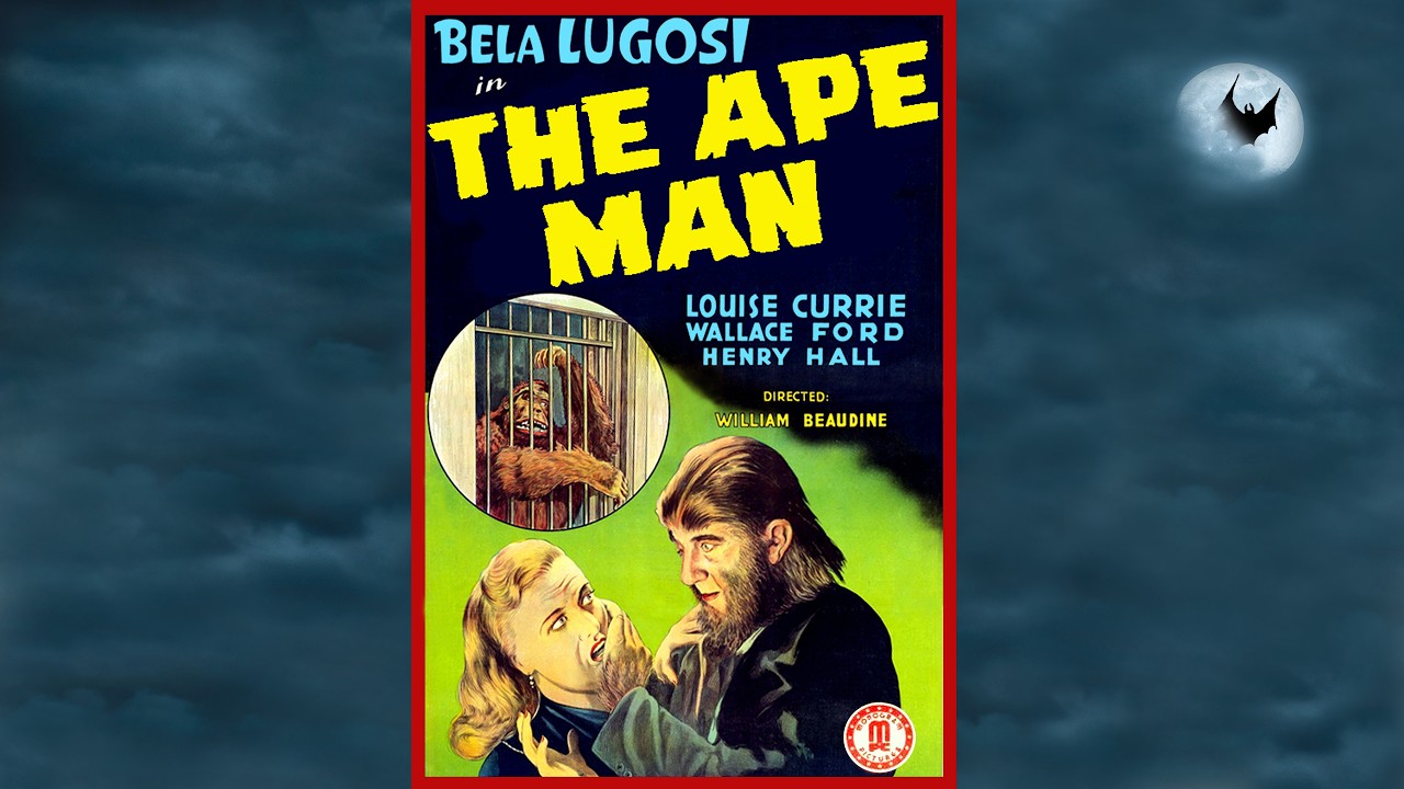 Sinister Cinema No. 10 | THE APE MAN, The Definitive Final Cut, PLUS ...