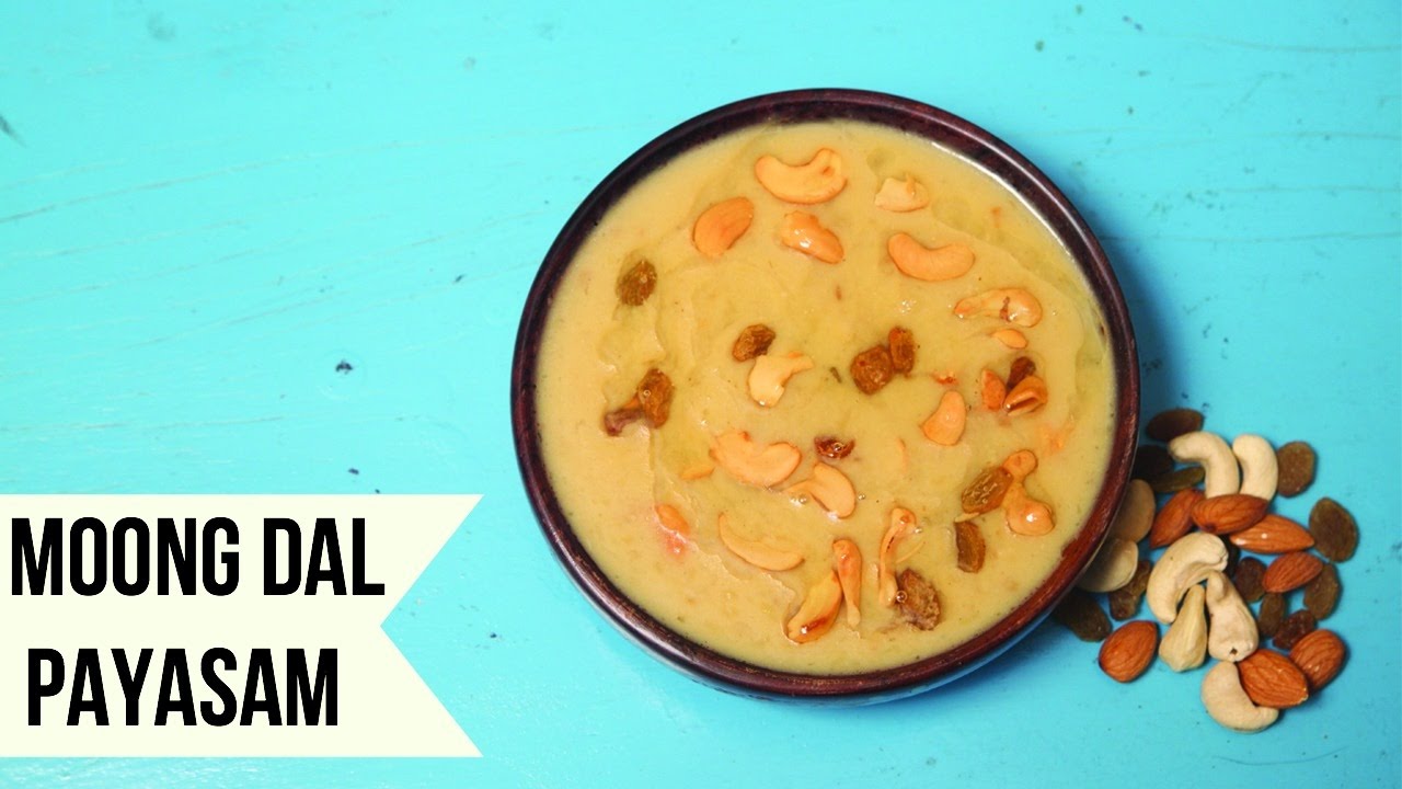 Moong Dal Payasam | Kheer | Hesarubele Payasa - How to Prepare - YouTube