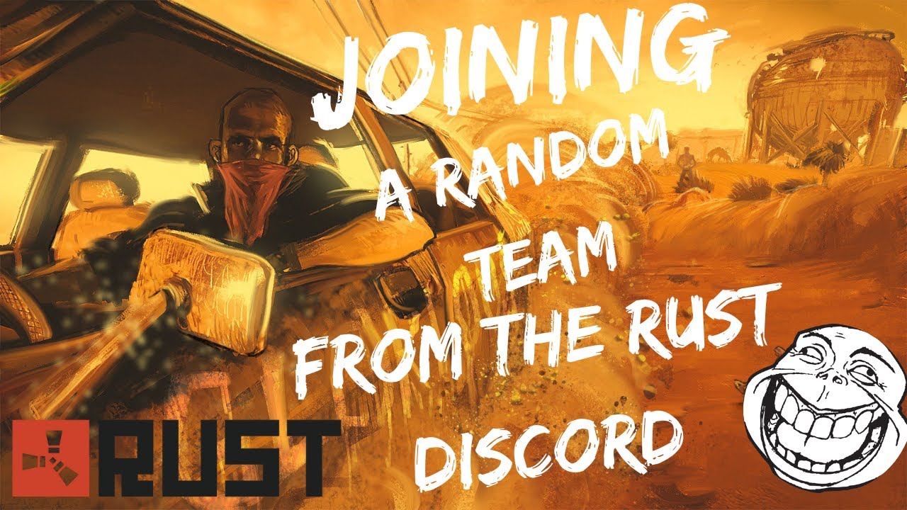 I Joined A Random Rust Discord Team And This Happened Rustmovie Rust Rustpvp Rushgameplay