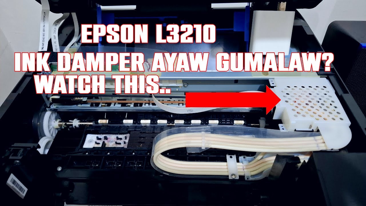 Ink damper ng EPSON L3210 mahirap papuntahin sa gitna - Ganito lang ...