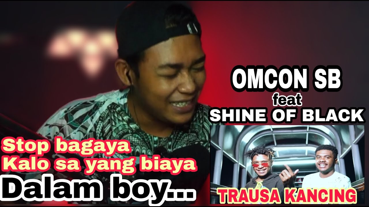 Omcon SB - TRAUSA KANCING Feat SHINE OF BLACK (Official MV) | REACTION ...