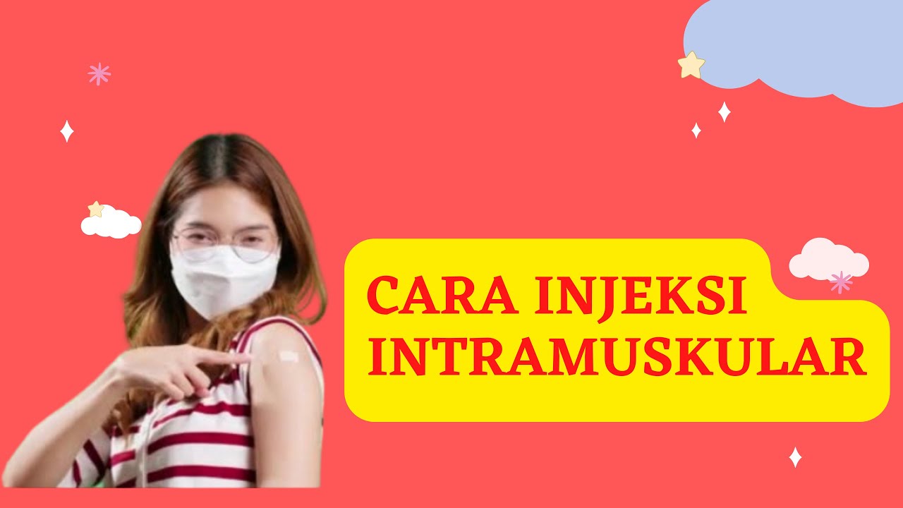 CARA INJEKSI INTRAMUSKULAR - YouTube