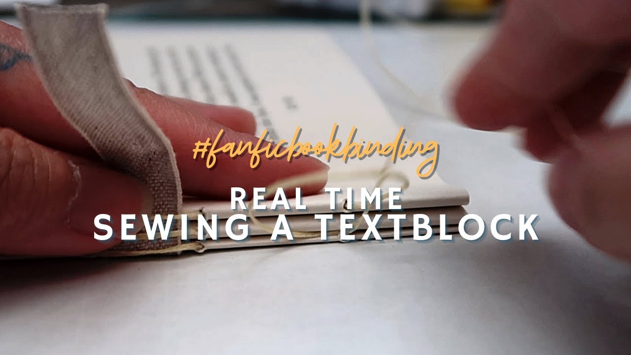 REAL TIME: SEWING A TEXTBLOCK | #FANFICBOOKBINDING - YouTube