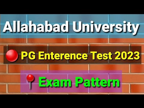 Allahabad University: Exam Pattern of PG Enterence Exam 2023 | PGAT ...