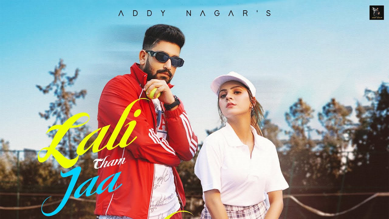 Laali Tham Jaa - ADDY NAGAR | Official Music Video - YouTube Music