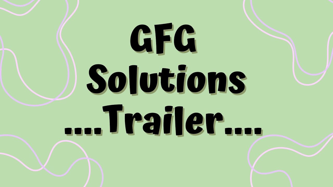 GFG Solutions Trailer || GFG || GFG POTD - YouTube