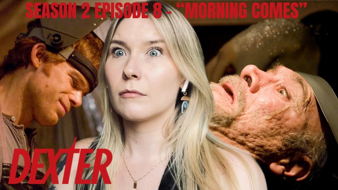 Dexter S02E08 - "Morning Comes" Reaction - YouTube