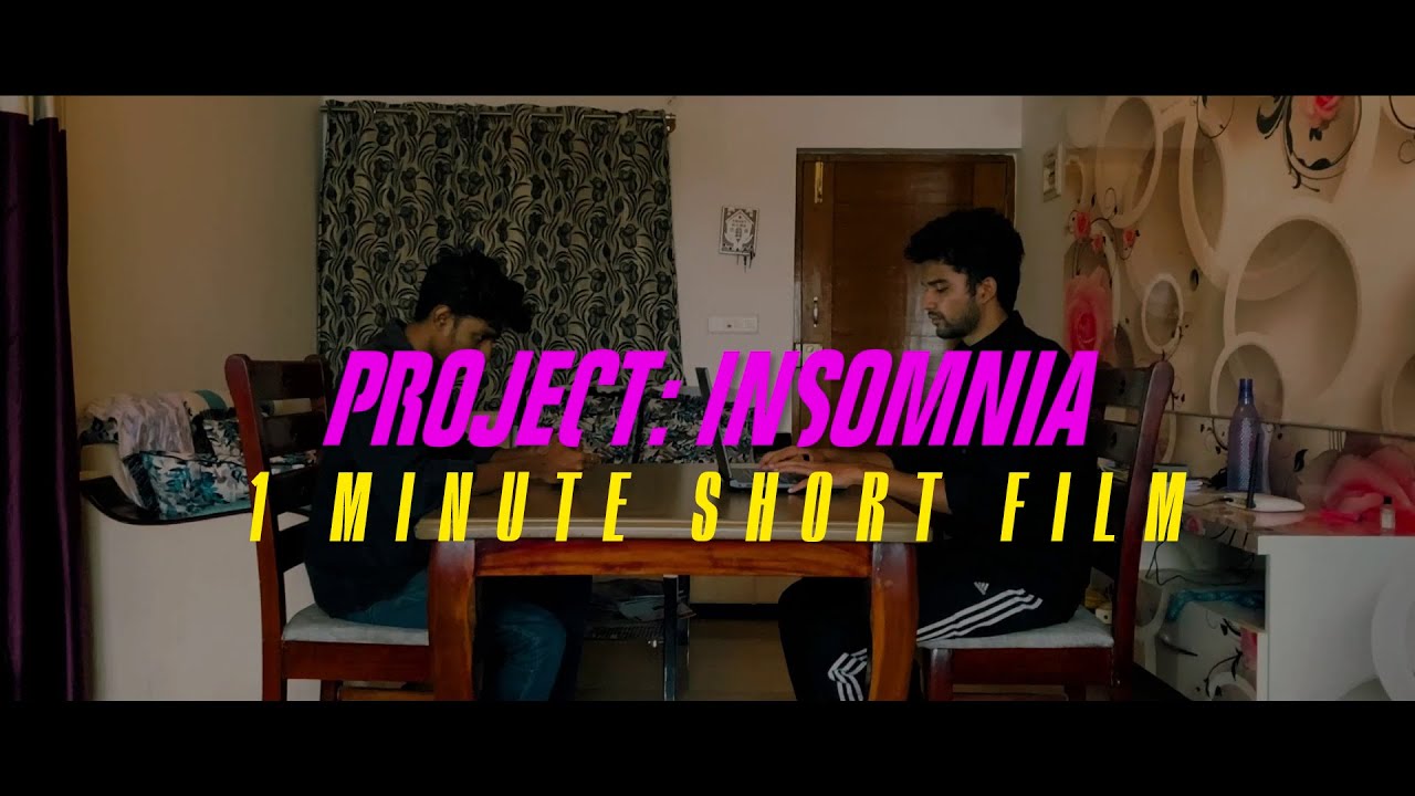 PROJECT INSOMNIA | 1 MINUTE SHORT FILM | AHOY CINEMA - YouTube