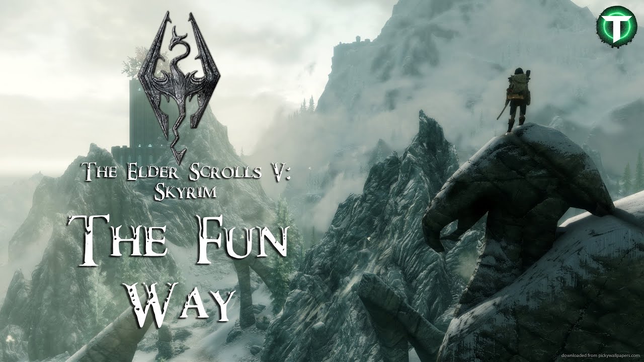 How To Play Skyrim (The Fun Way!) - YouTube