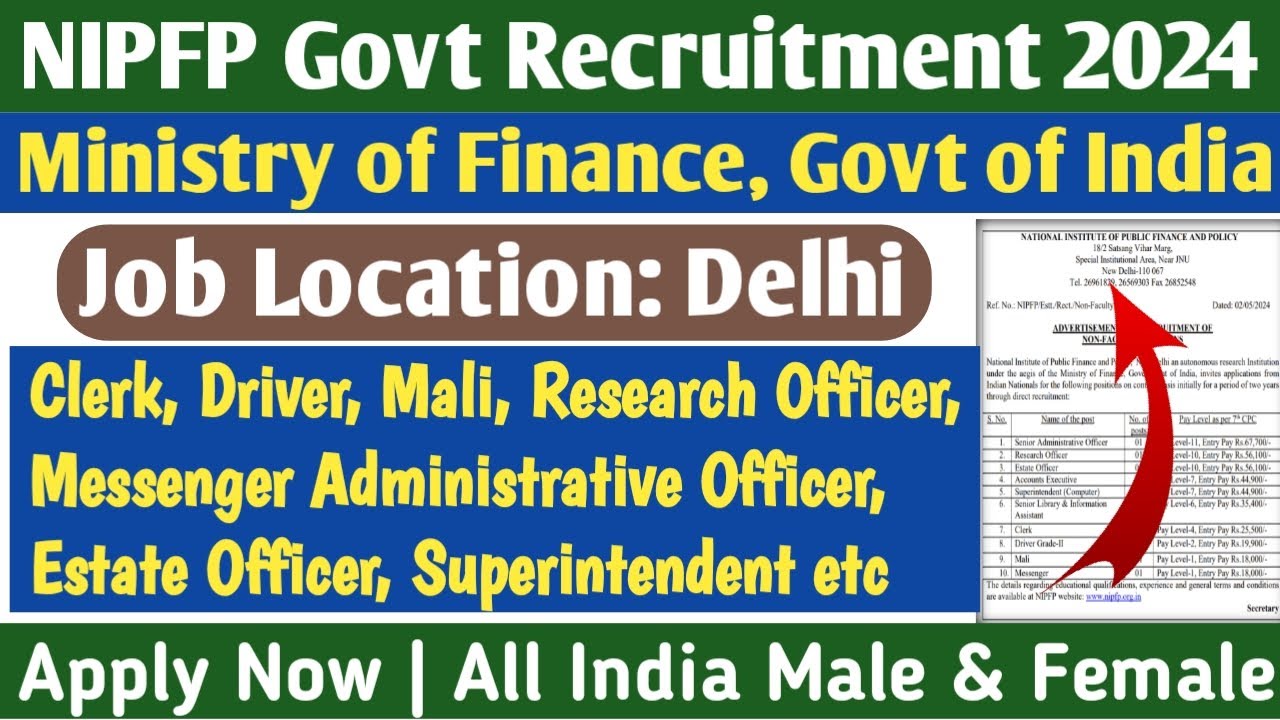 NIPFP Ministry of Finance Recruitment 2024 | All India Male & Female ...