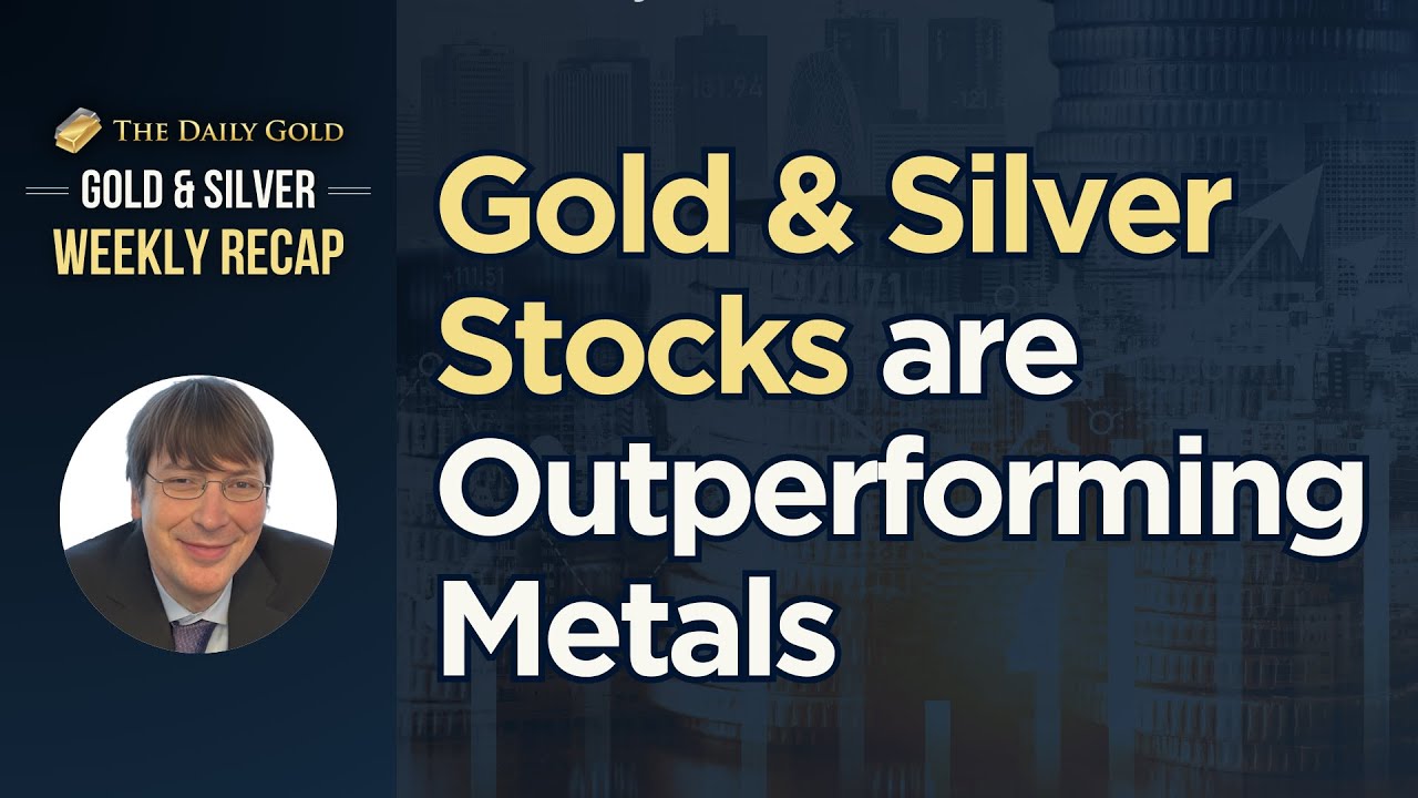 Gold & Silver Stocks are Outperforming Metals - YouTube