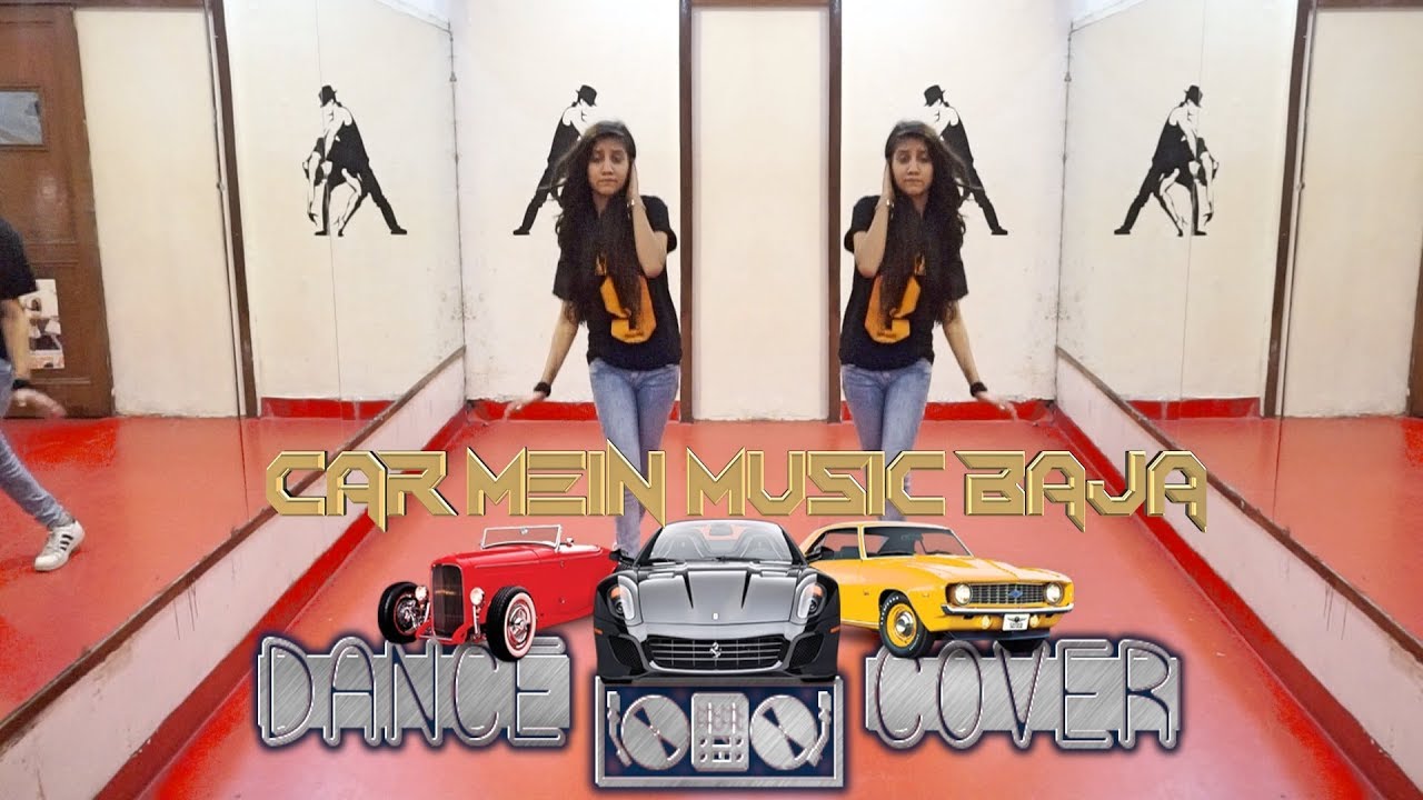 Car Mein Music Baja - Neha Kakkar | Muskan | Choreo Manish Saini | You ...