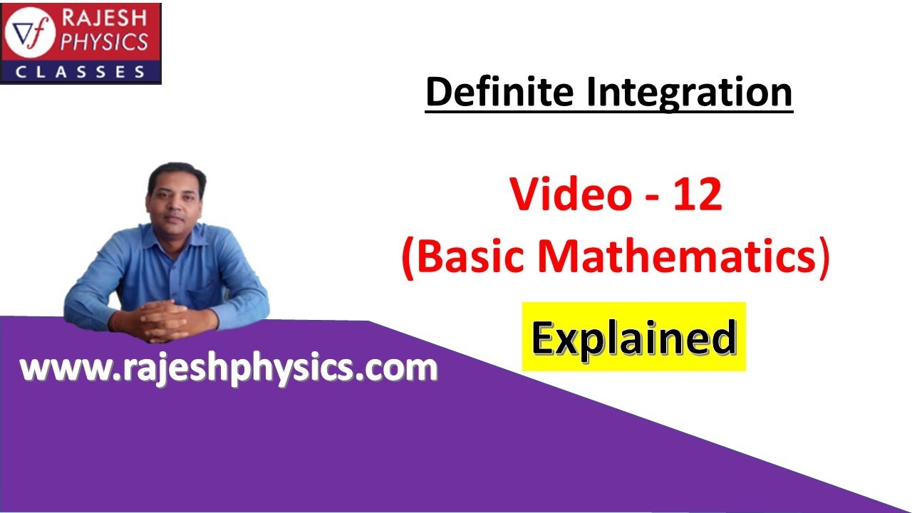 Definite Integration | Basic Mathematics | Video - 12 - YouTube
