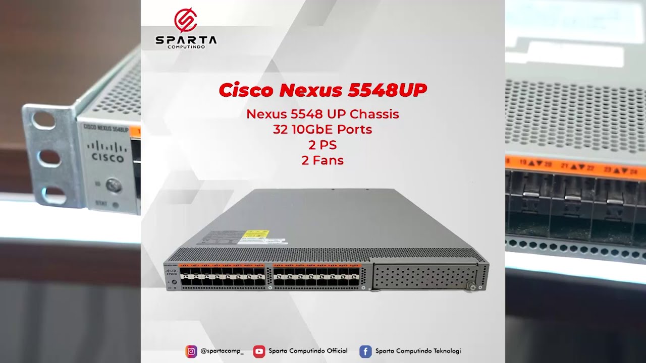 Cisco Nexus 5548UP | Sparta Computindo - YouTube