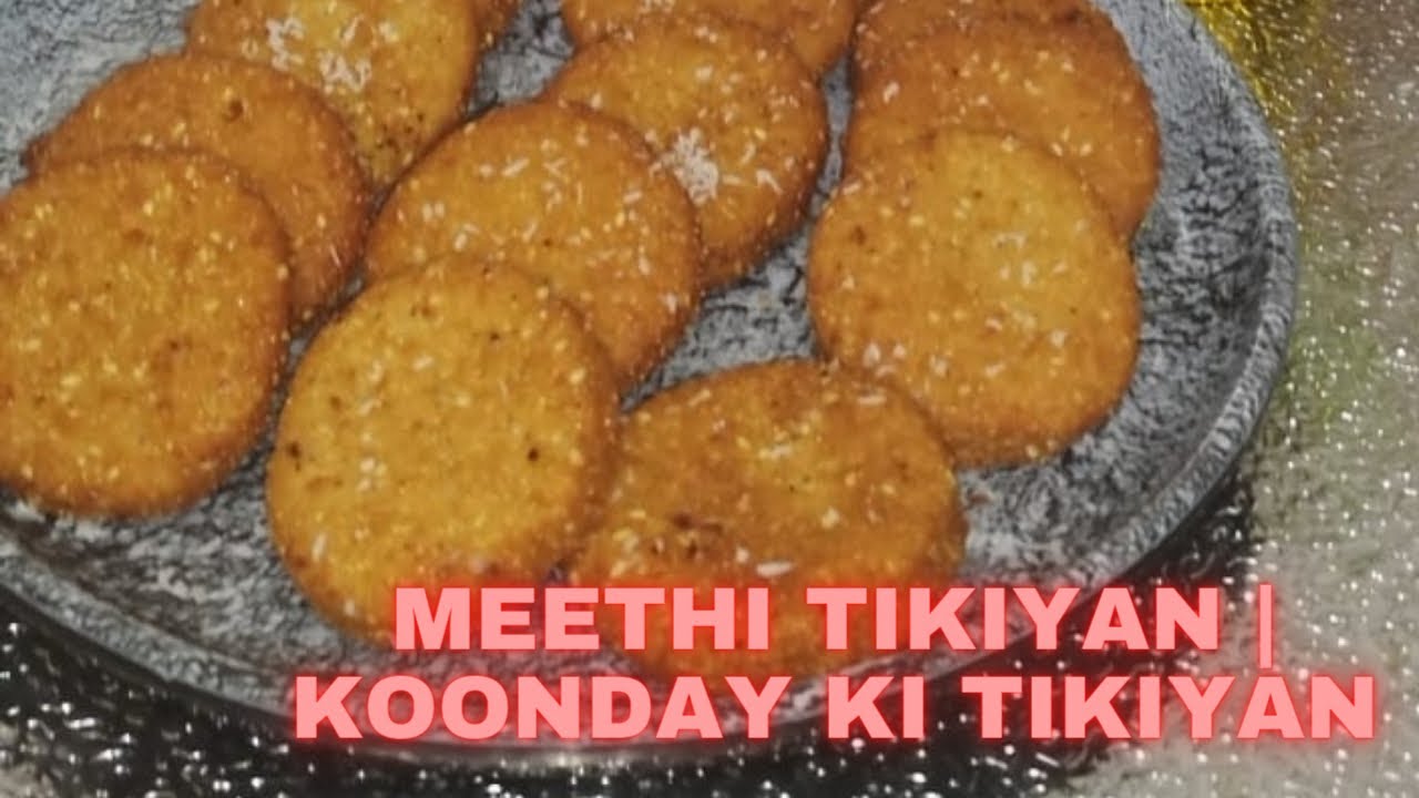 Meethi Tikiyan | Koonday ki Tikiyan by Sammy #sammyfood #meethitikkiyan ...