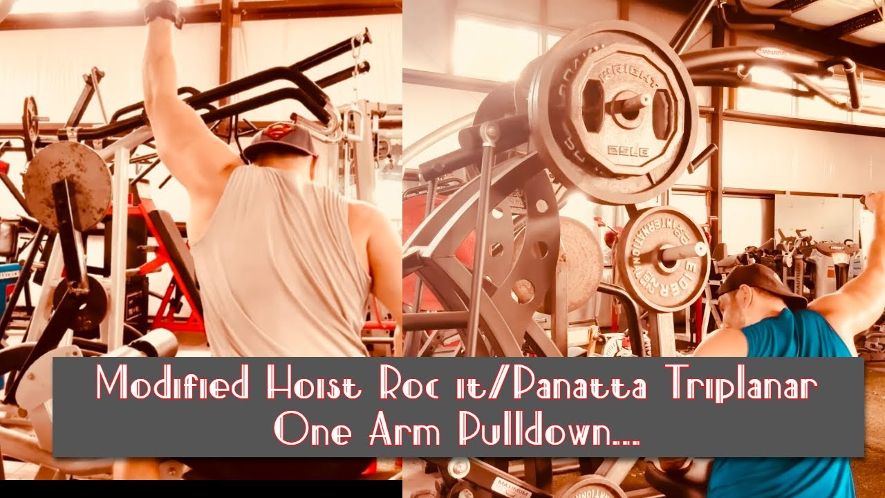 Modified Hoist Roc it/Panatta High Row 1 Arm Triplanar Pulldown - YouTube