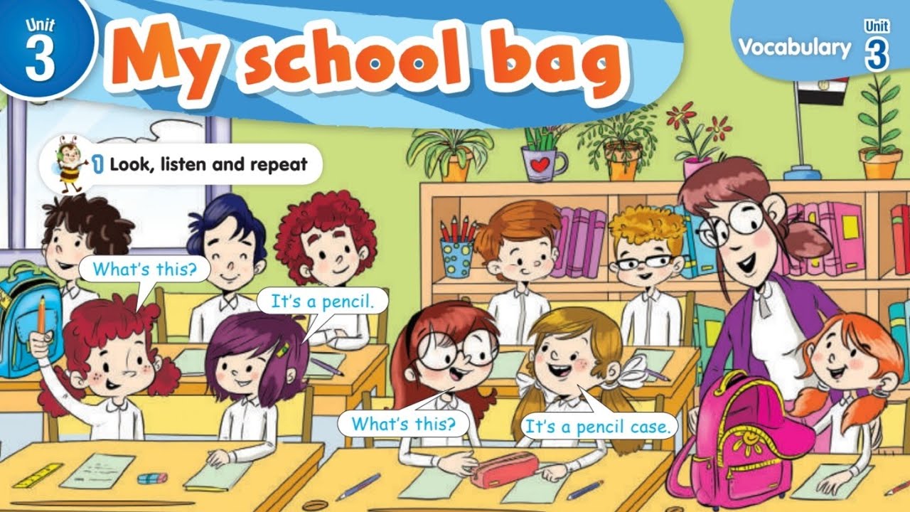 Connect Primary 1 Term 1 Unit 3 | My school bag 🎒 - YouTube