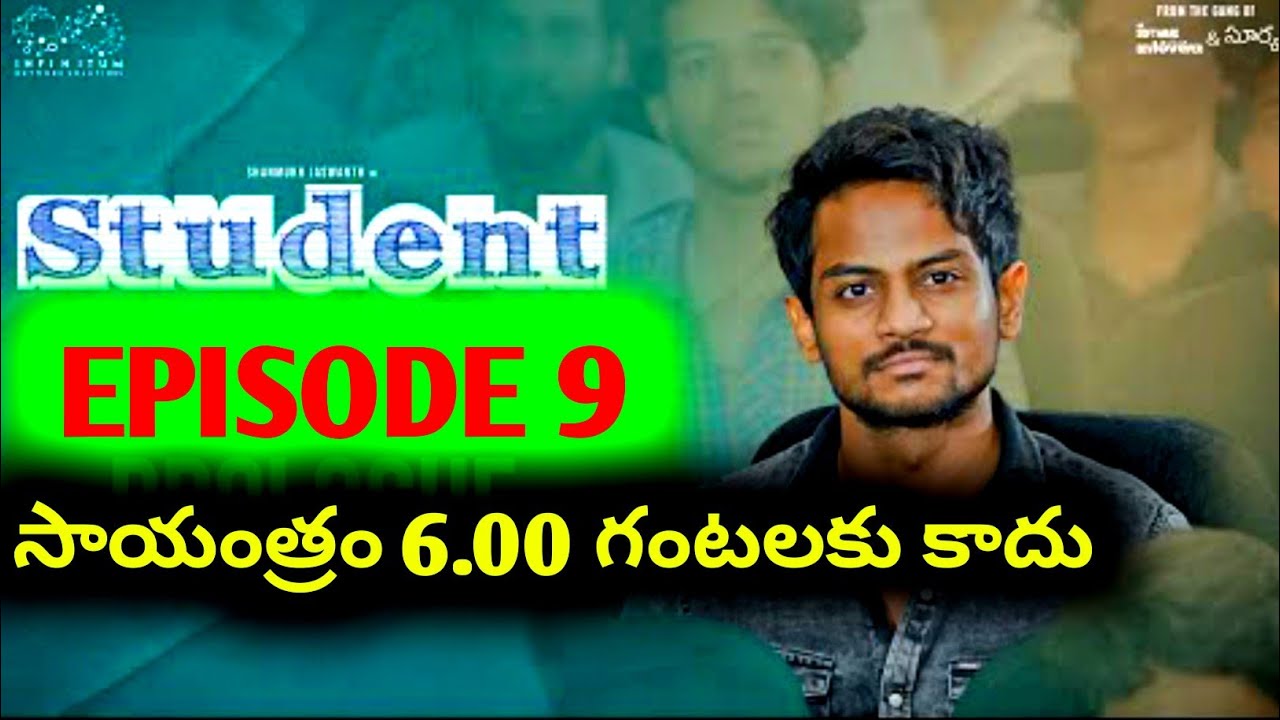 Student Web Series || Episode -9 || Shannumukh Jaswanth || Release Date ...