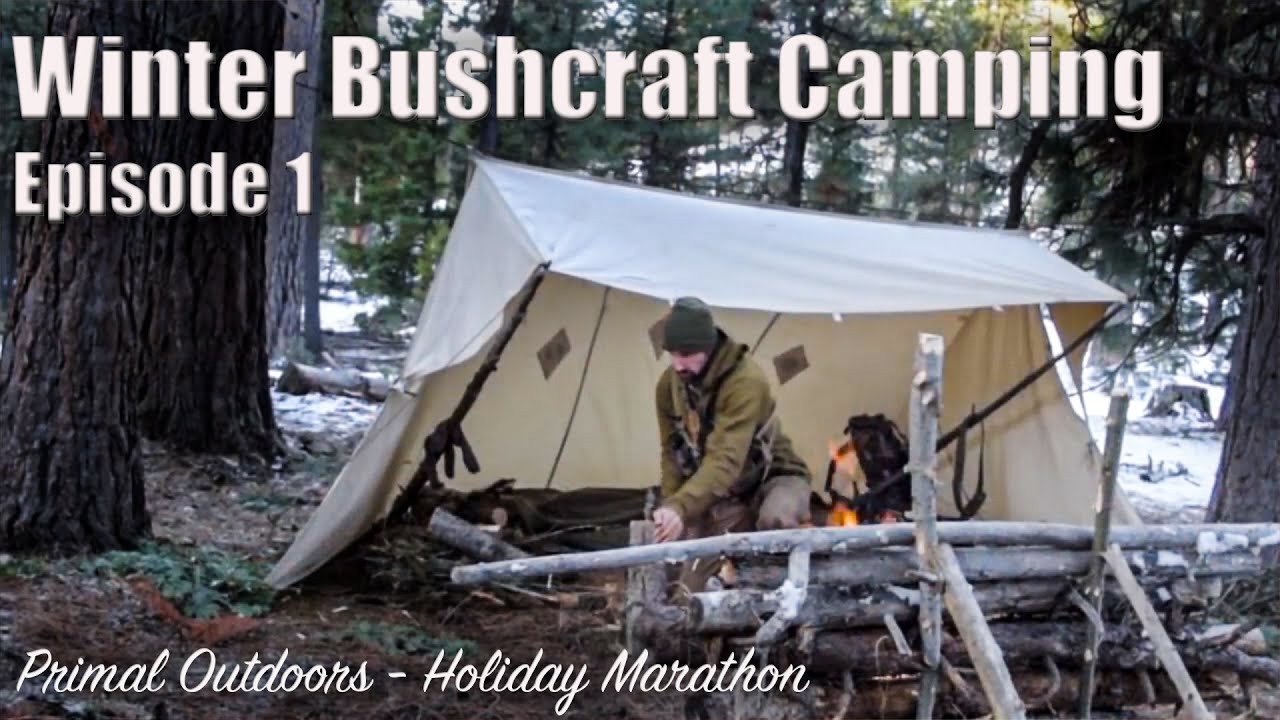 Winter Bushcraft Camping - Holiday Marathon Episode 1 - YouTube