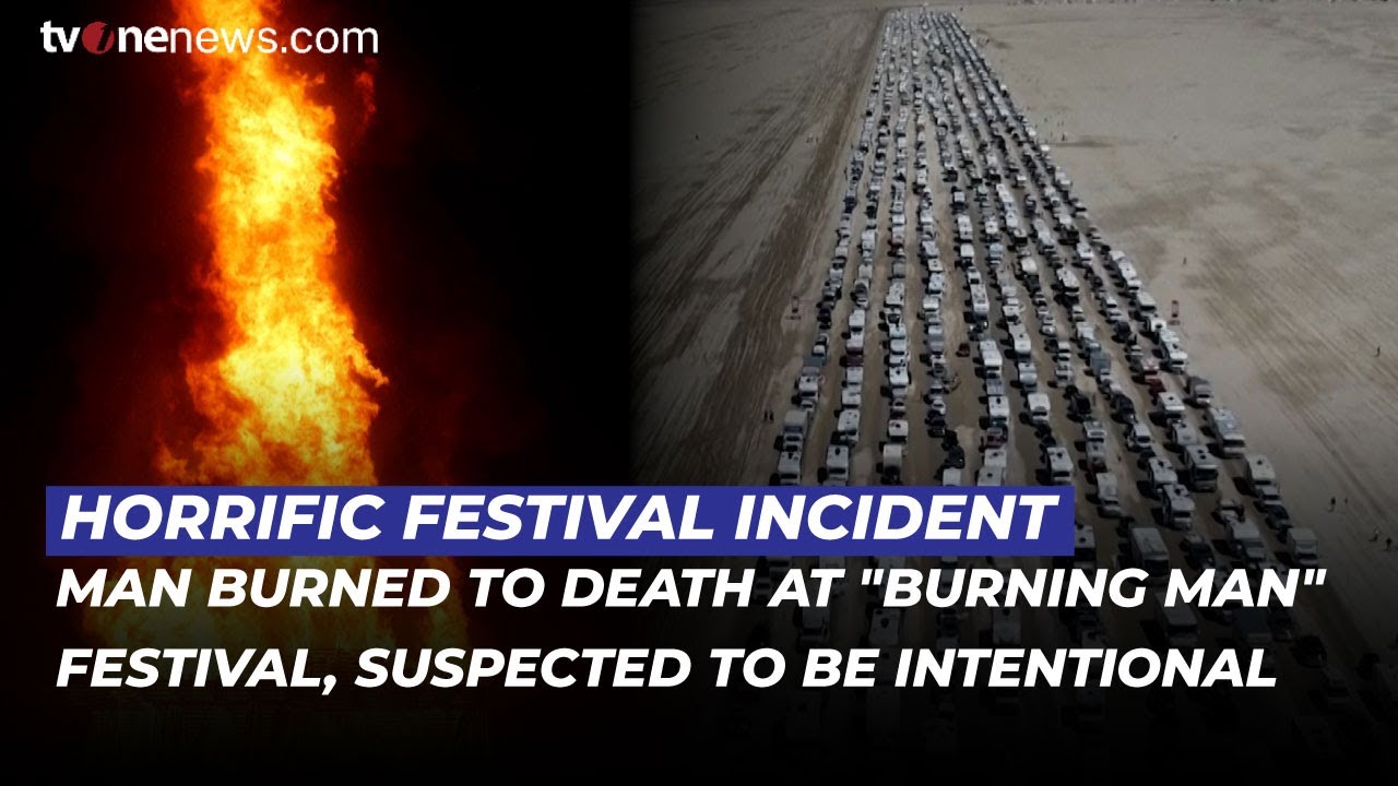 Man Burned to Death at "Burning Man" Festival, Suspected Intentional ...