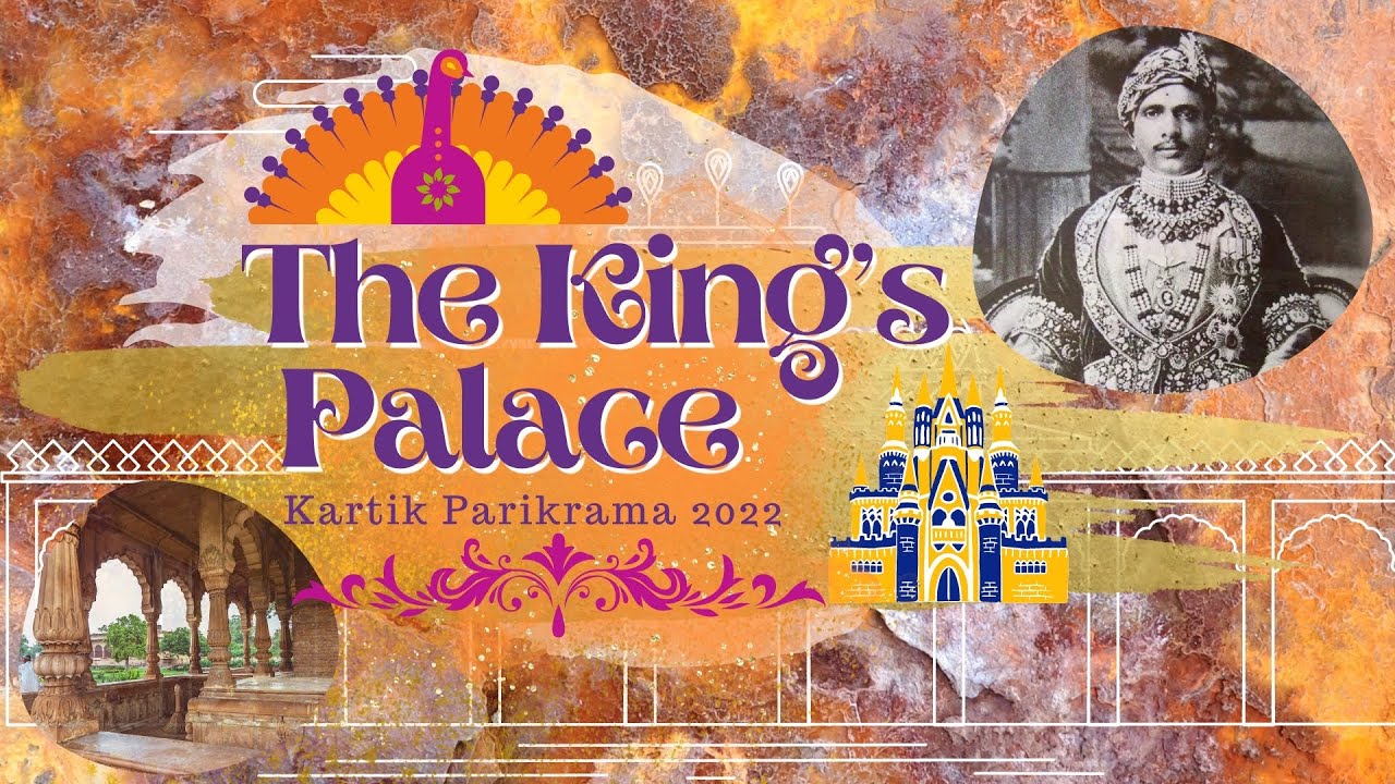 The King’s Palace - Kartik Parikrama 2022 - YouTube
