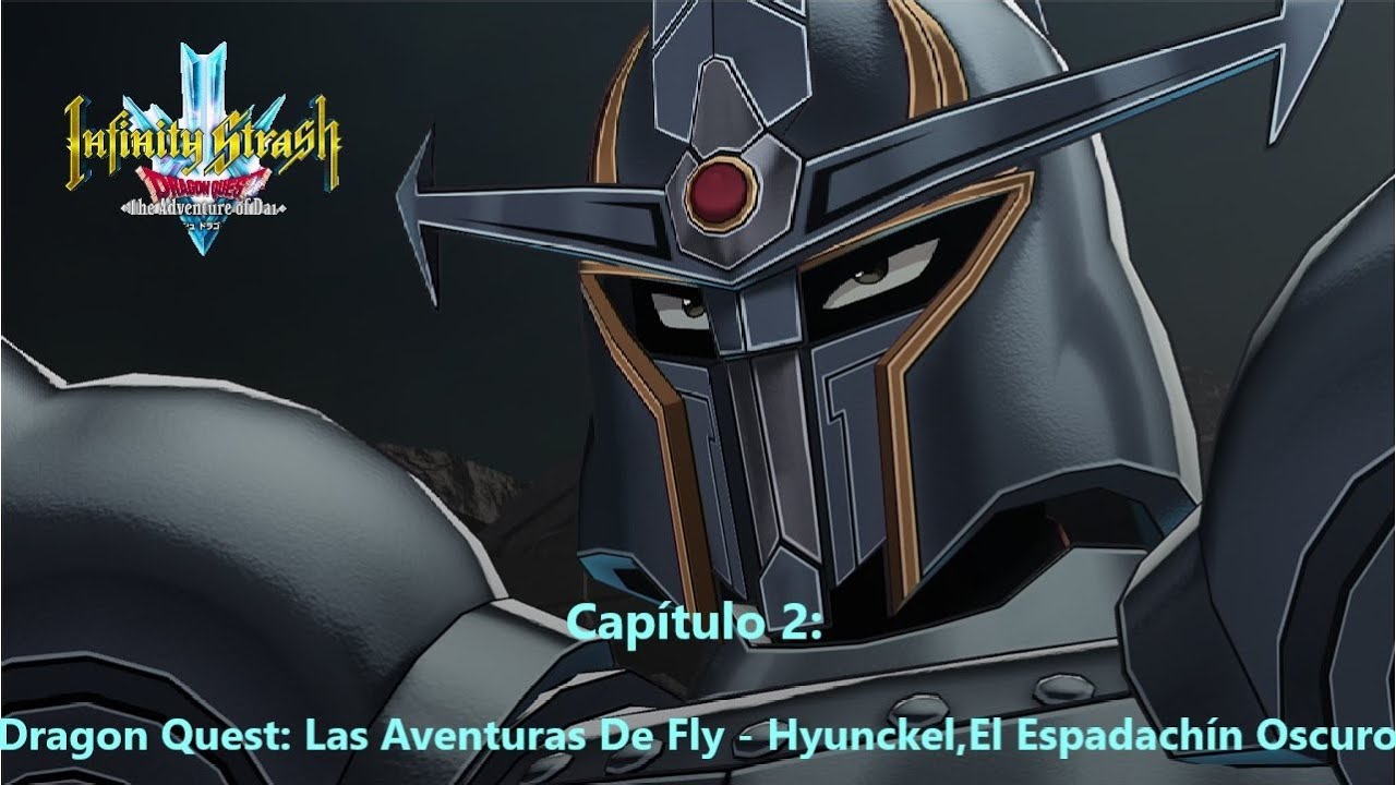 Dragon Quest: Las Aventuras De Fly - Hyunckel, El Espadachín Oscuro ...