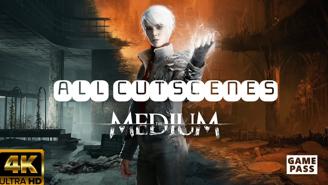 The Medium ] All Story Cutscenes ] Xbox Series X ] 4K - YouTube
