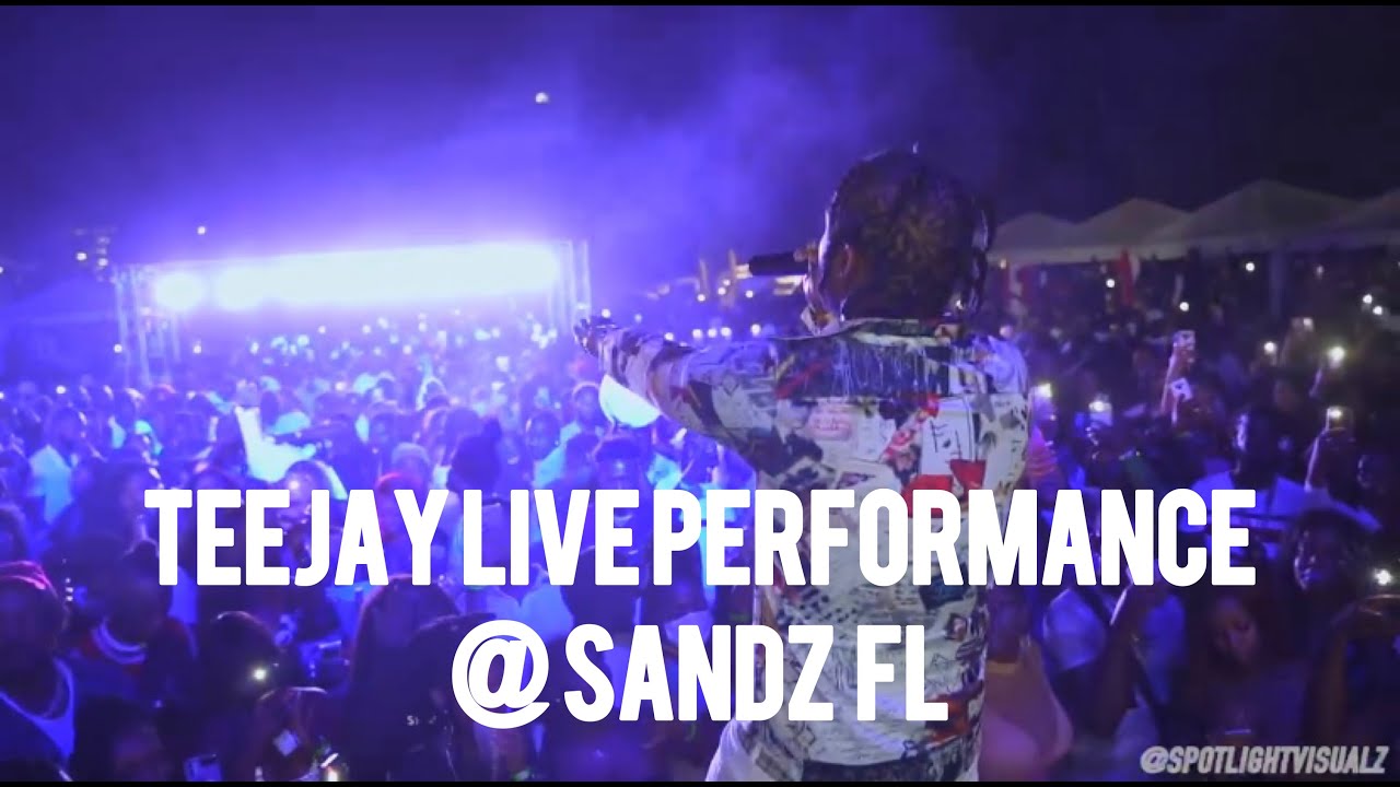 TEEJAY LIVE PERFORMANCE @ SANDZ FL shot by @SpotLightVisualz - YouTube