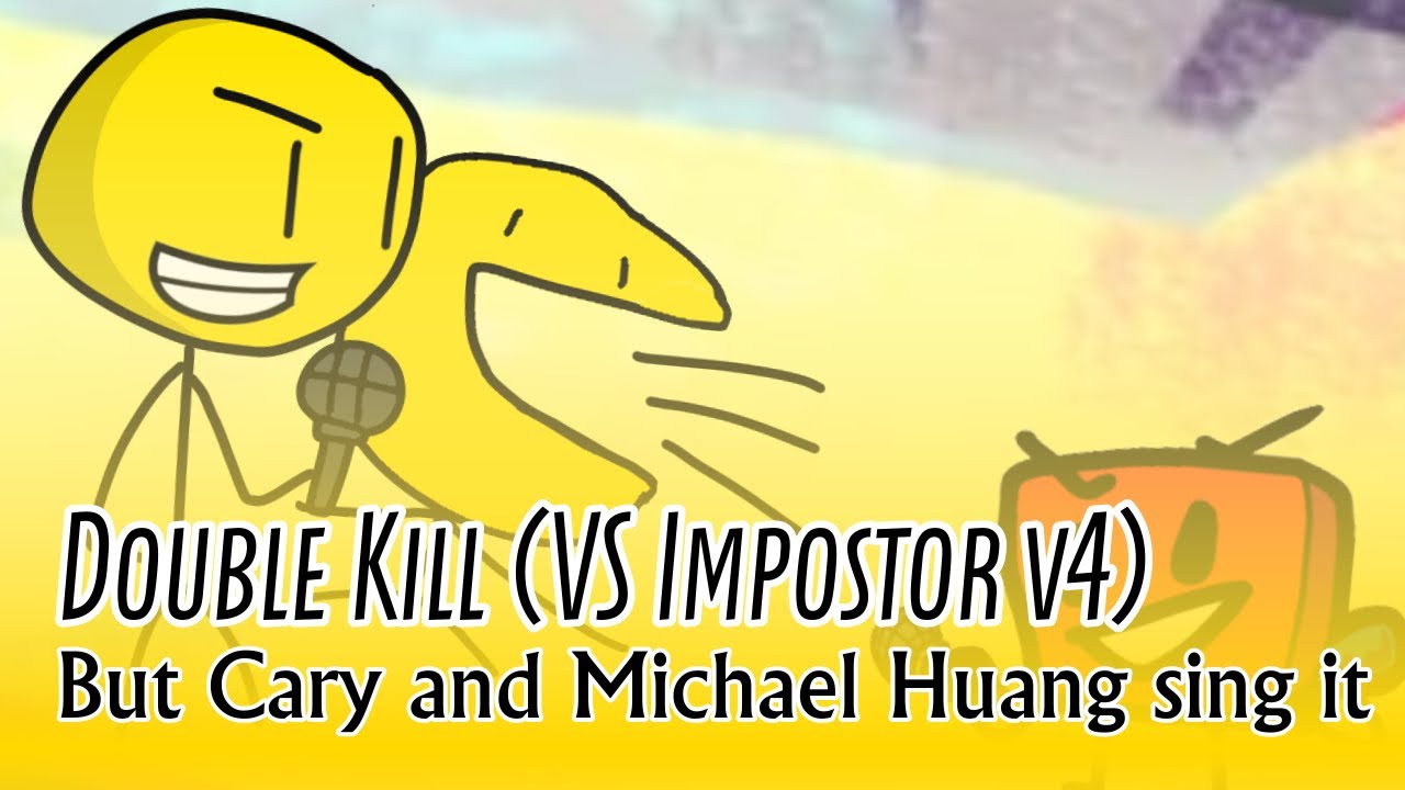 Double Kill but Cary and Michael Huang sing it - YouTube