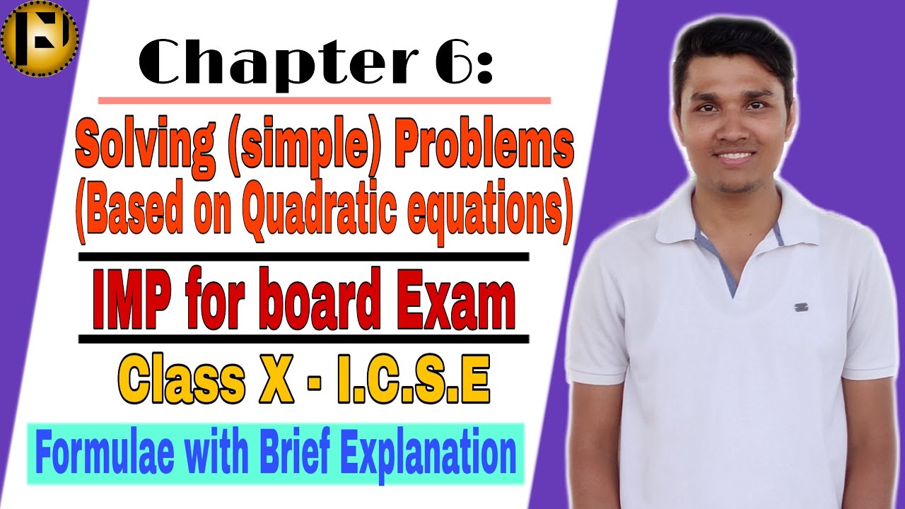 Solving Problems based on Quadratic Equations | ICSE Maths Class 10 ...