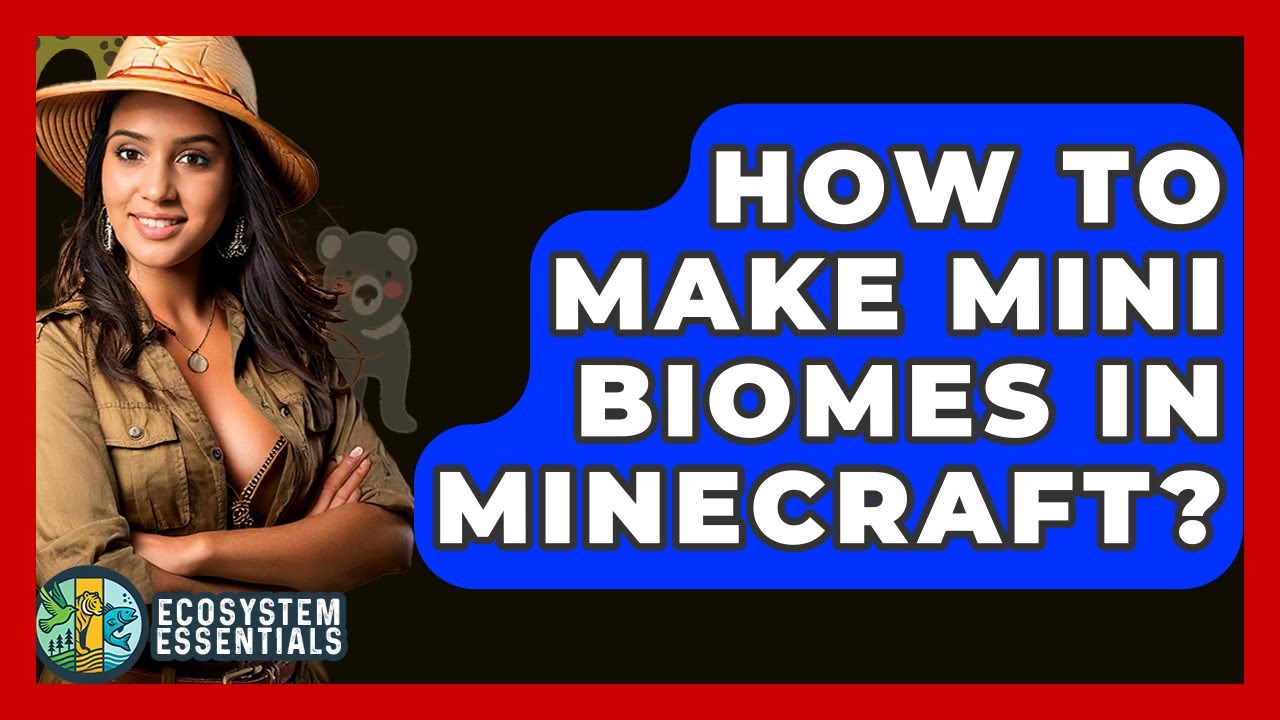 How To Make Mini Biomes In Minecraft? - Ecosystem Essentials - YouTube