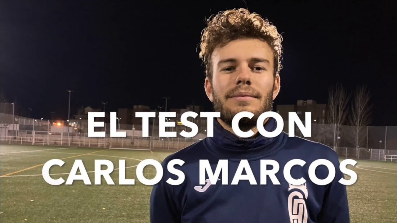 EL TEST: CON CARLOS #17 - YouTube