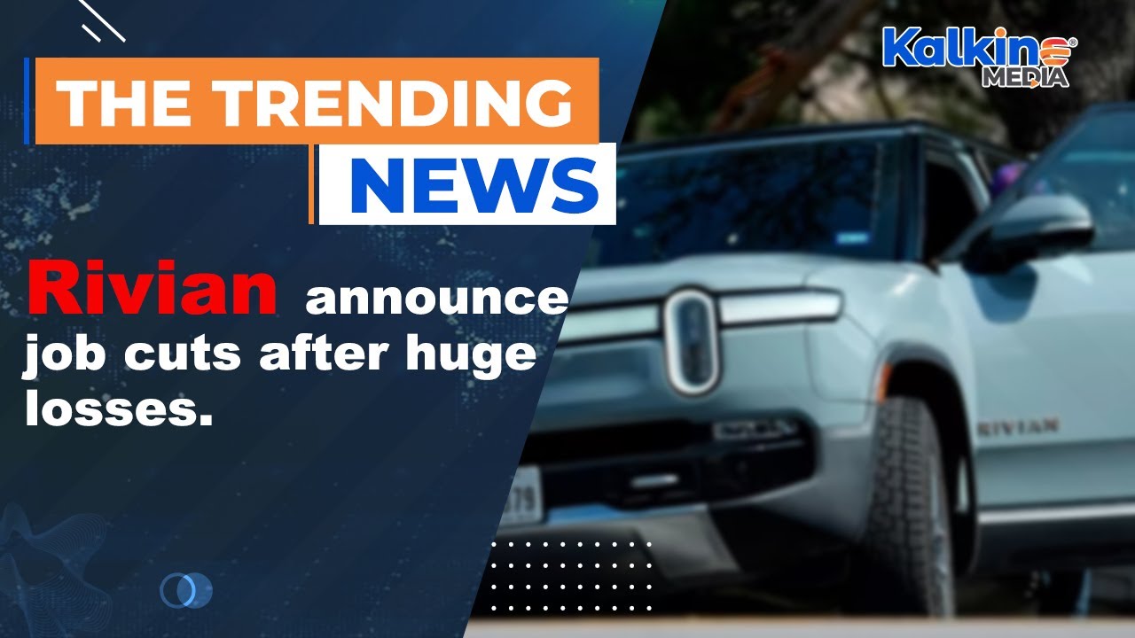Rivian announce job cuts after huge losses - YouTube