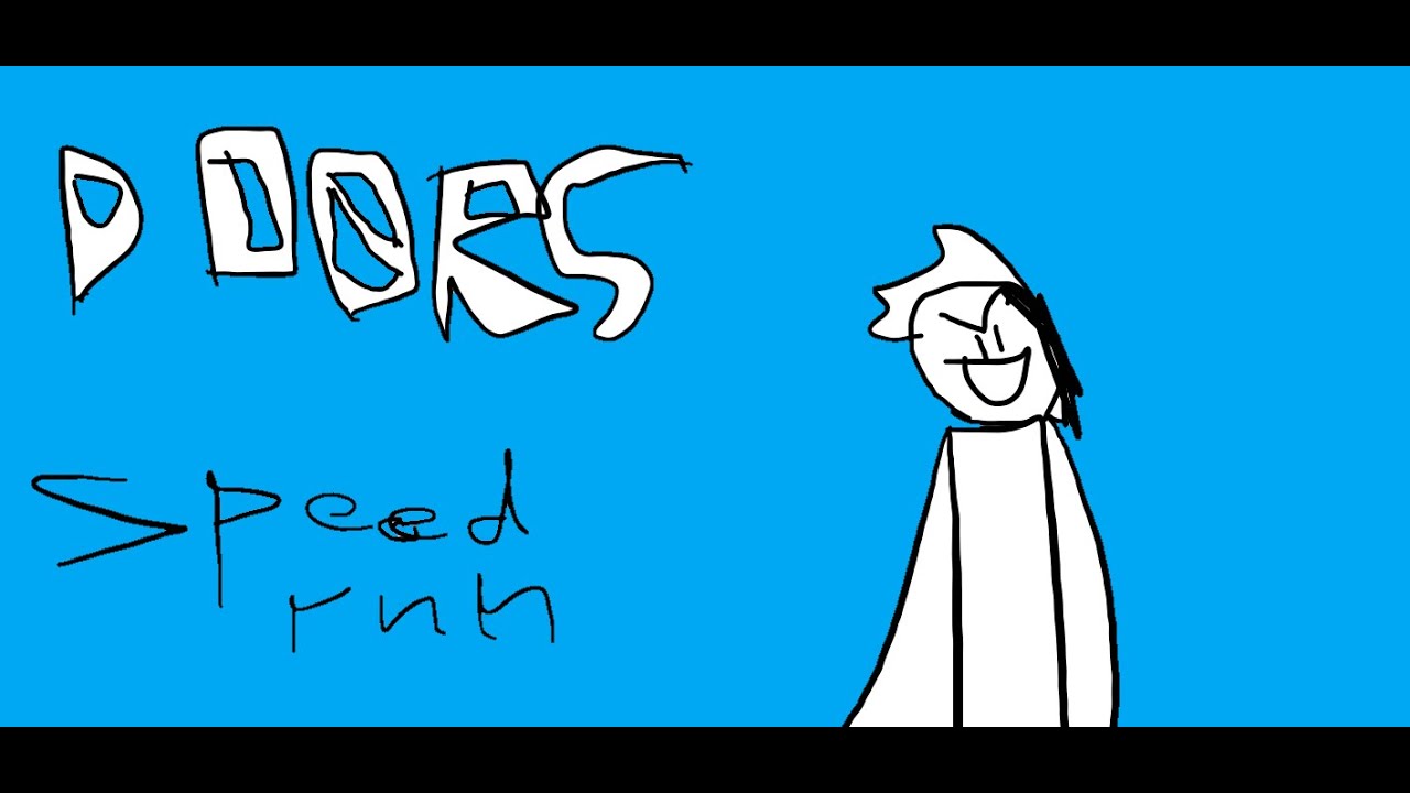doors speed run part 1 - YouTube