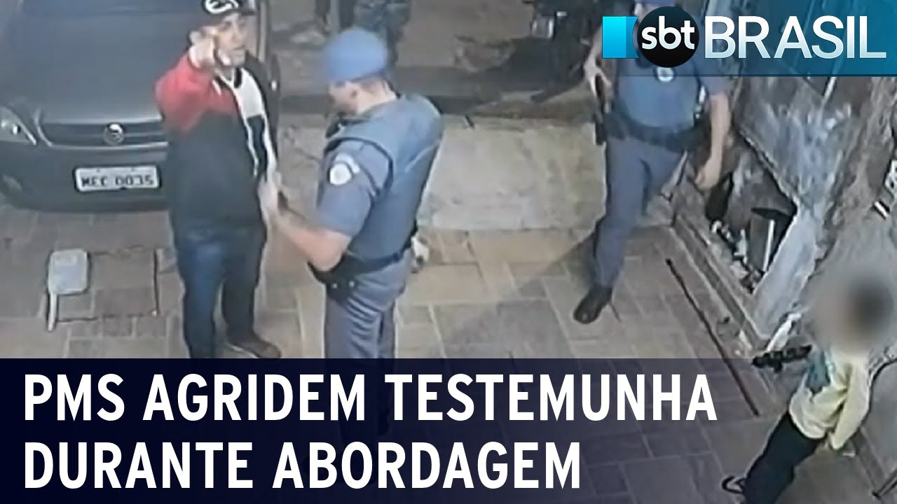 PMs são investigados por agressão a testemunha durante abordagem | SBT ...