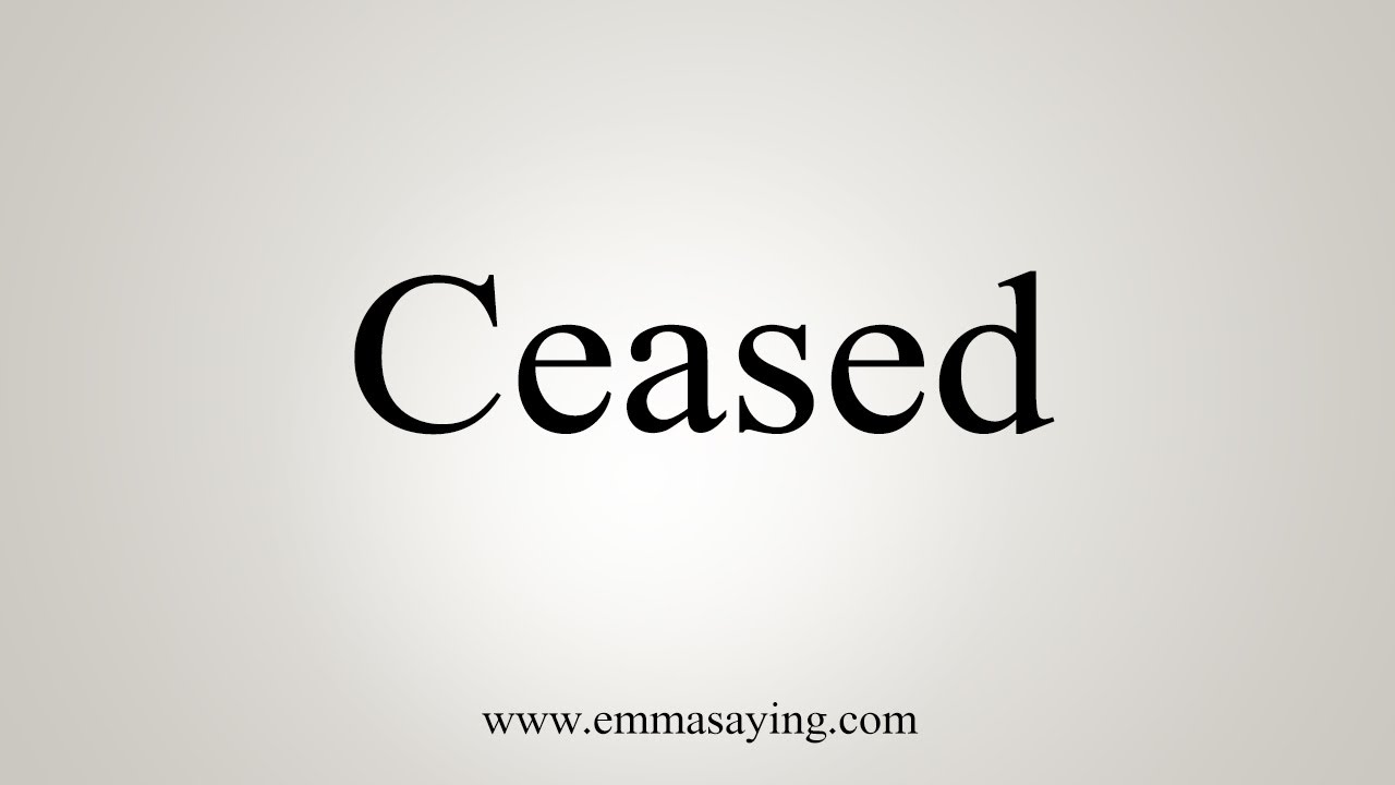 How To Say Ceased YouTube how-to-say-ceased-youtube
