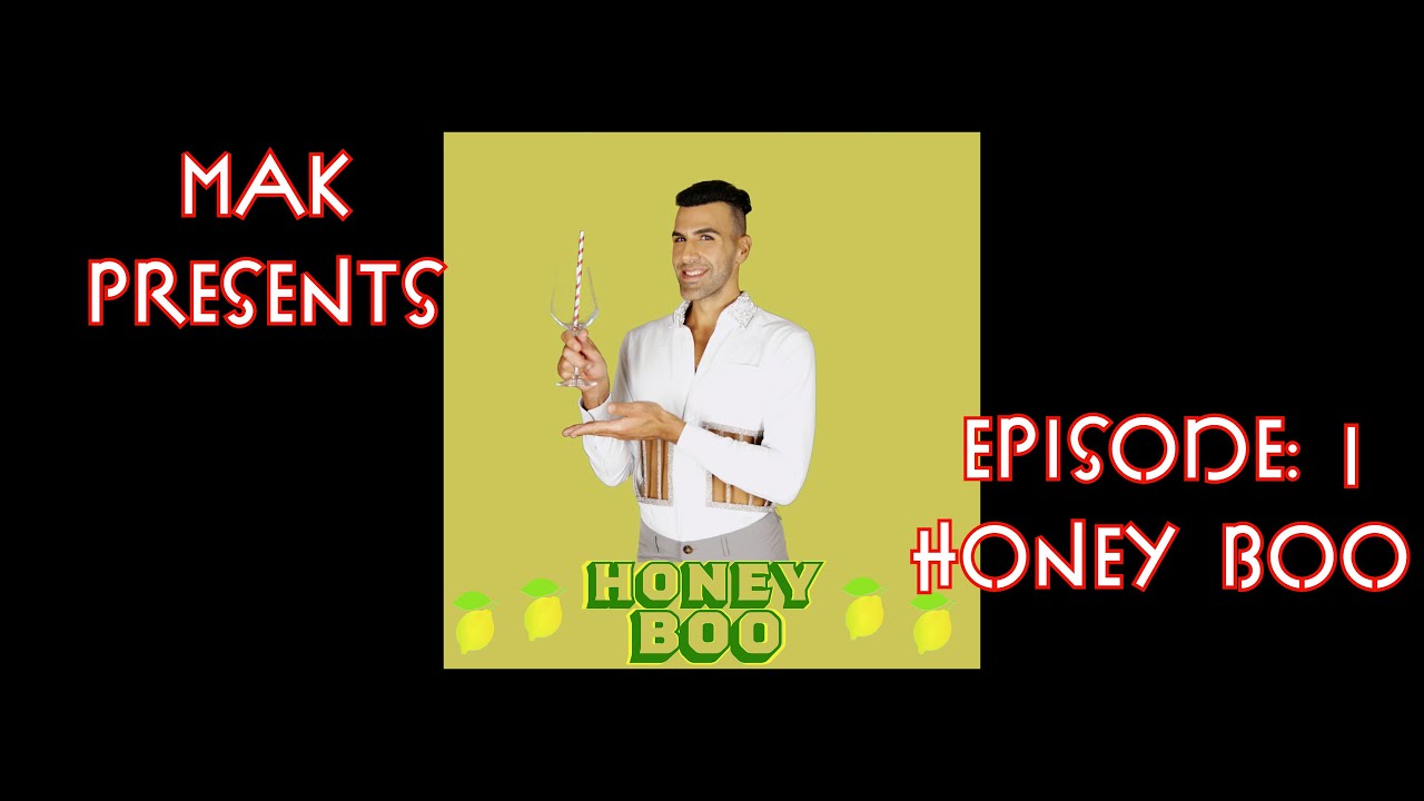 MAK TV - Episode 1: HONEY BOO - YouTube