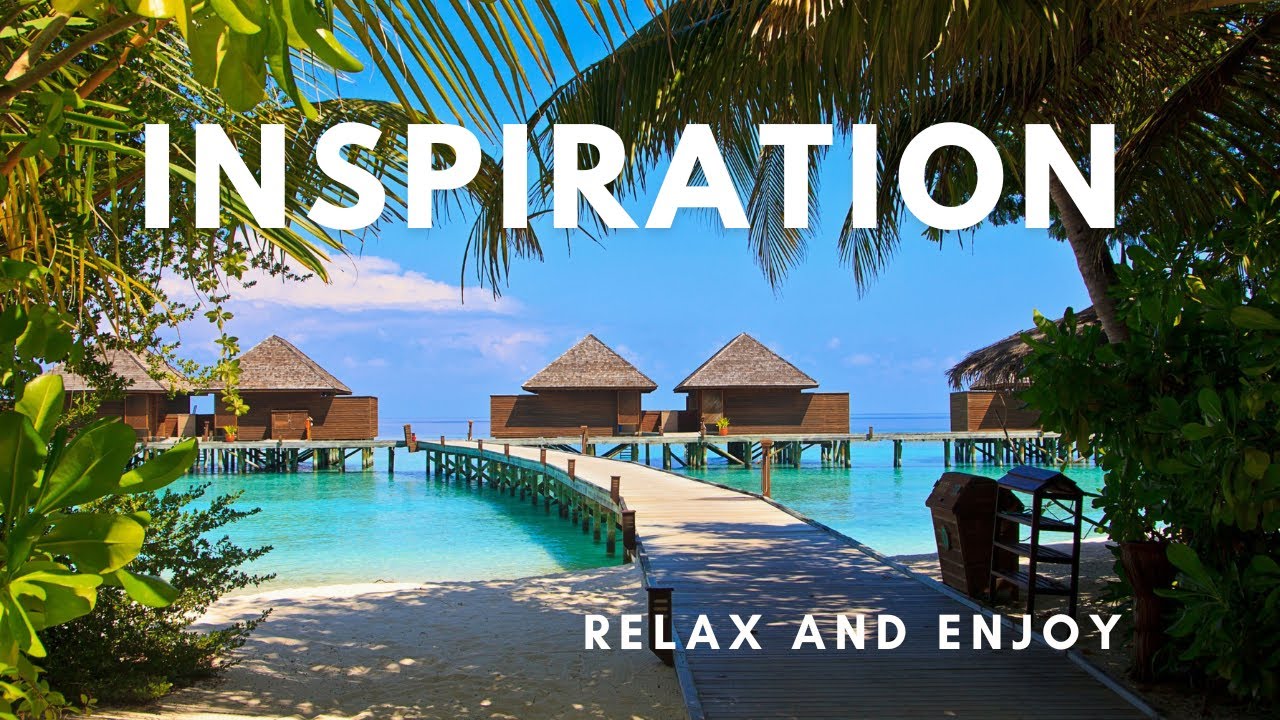 Beautiful Inspirational Music for Relax, Chill and Creativity | Boost ...